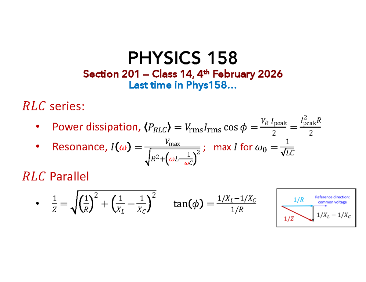 PHYSICS 158 Section 201 Class 14: RLC Circuits & Electric Forces - Studocu