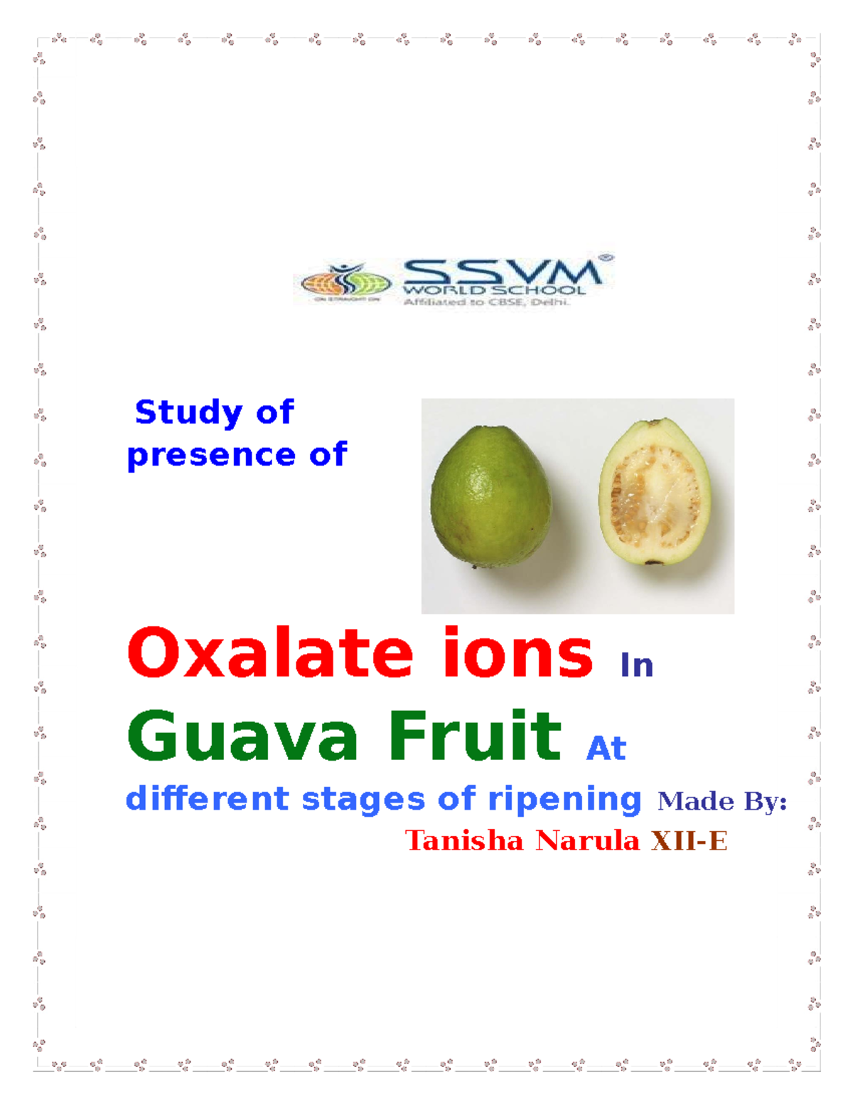 Chemistry Project: Presence of Oxalate Ions in Guava Fruit (Class XII ...