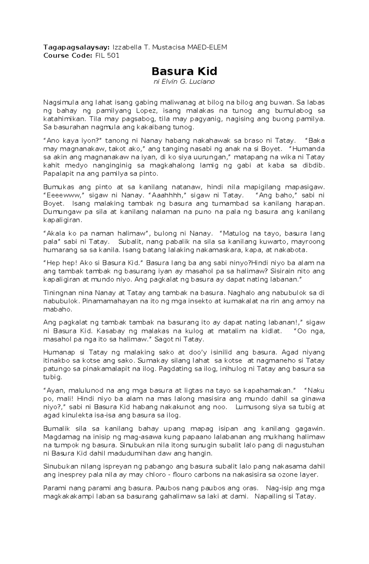 FIL 501 - Basura Kid: Kwento ng Pakikibaka Laban sa Basura - Studocu