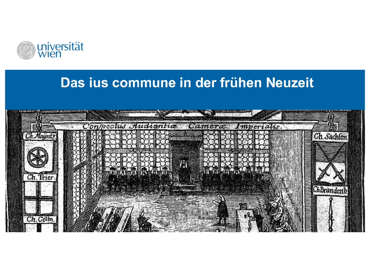 05. Privatrechtsgeschichte - Das ius communein der frühen Neuzeit Zur ...