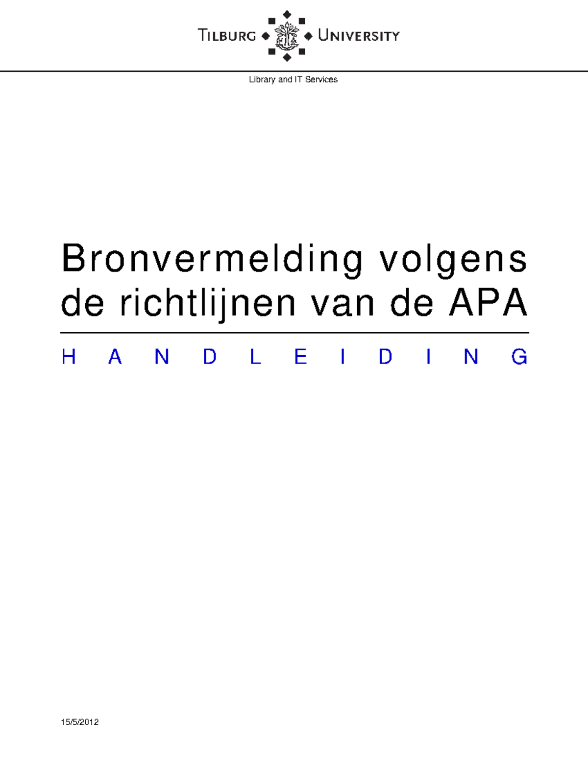 APA Handleiding: Implementatie en Bronvermelding in Verslagen - Studocu