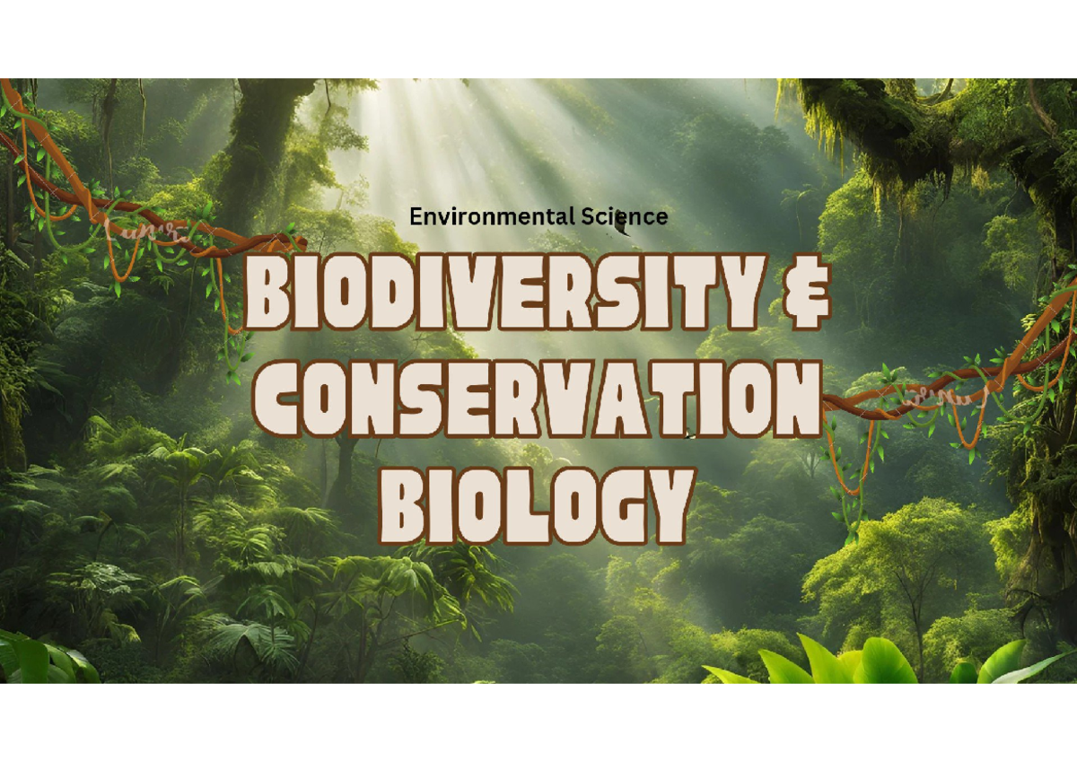 BIODIVERSITY CONSERVATION BIOLOGY: Importance and Roles in Ecosystems ...