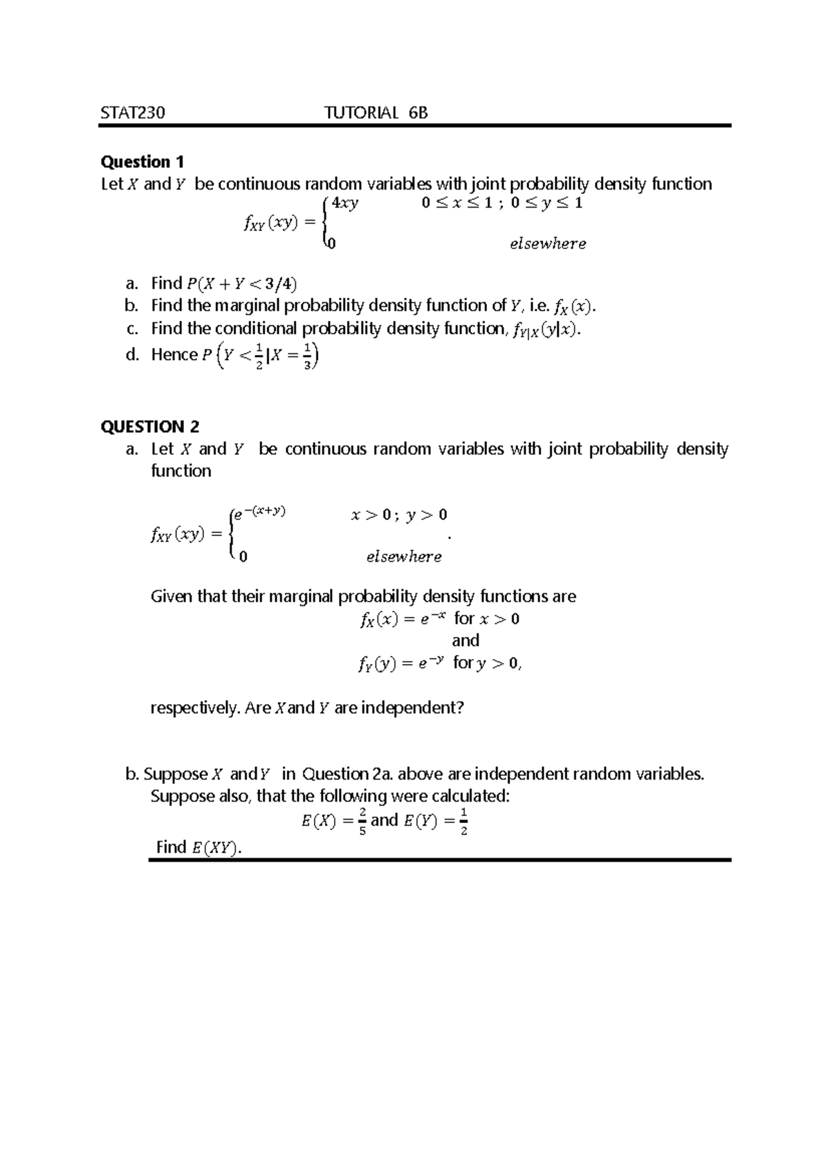 Tutorial 6B STAT230: Joint Probability Density Functions and ...