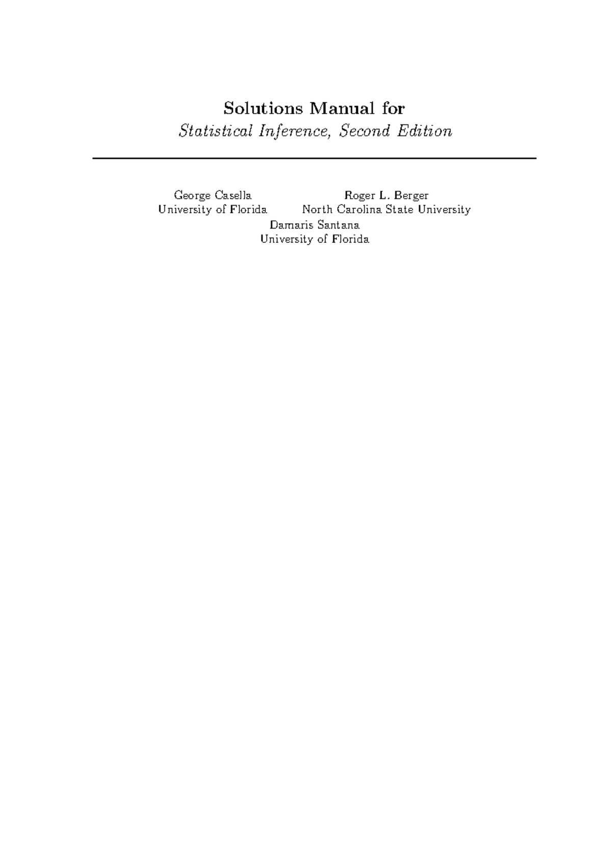Solutions Manual for Statistical Inference (2nd Ed.) by Casella ...