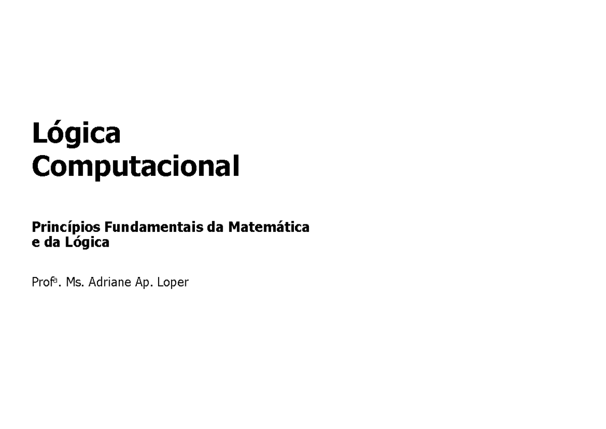 01 Lógica Computacional - Lógica Computacional Princípios Fundamentais ...