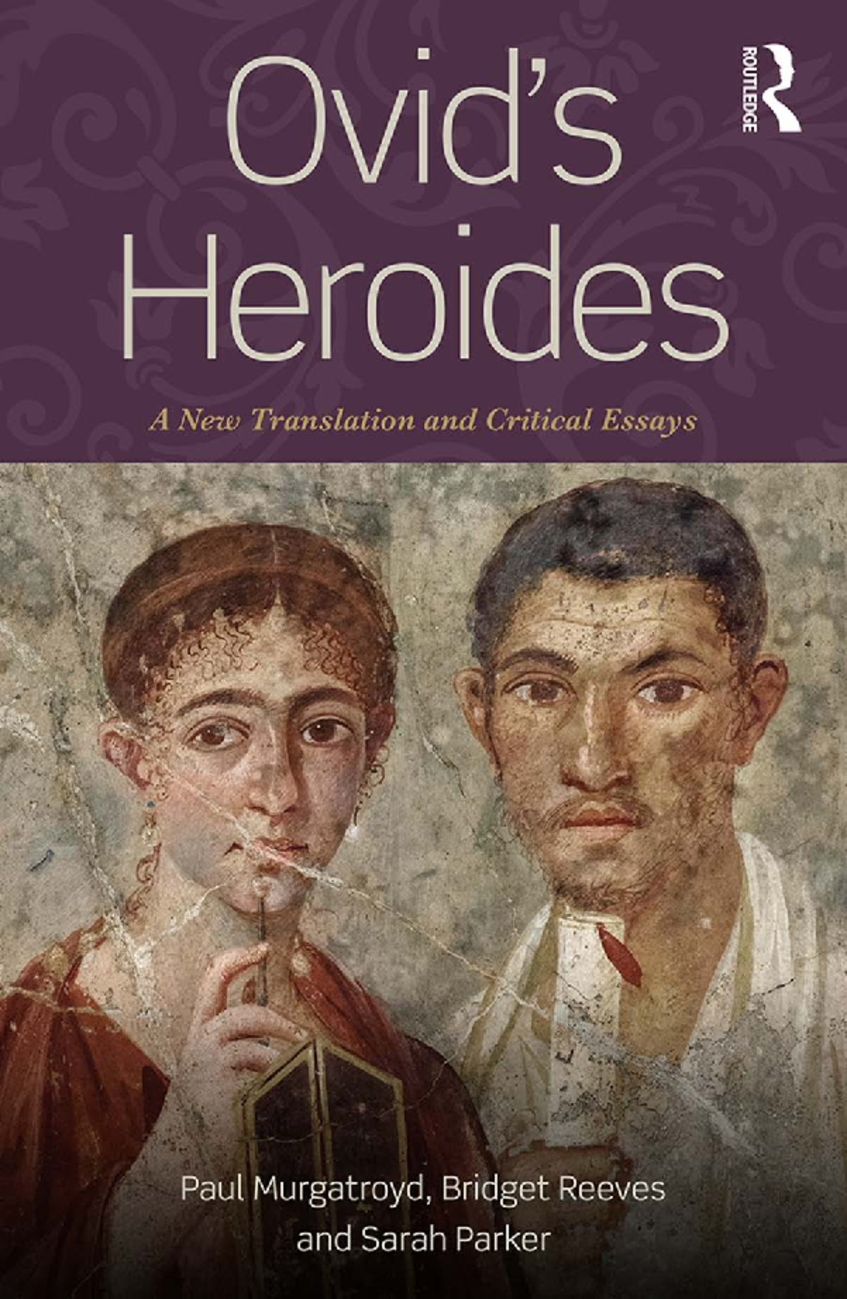 Ovid Heroides 16-17: Paris to Helen - New Translation & Commentary ...