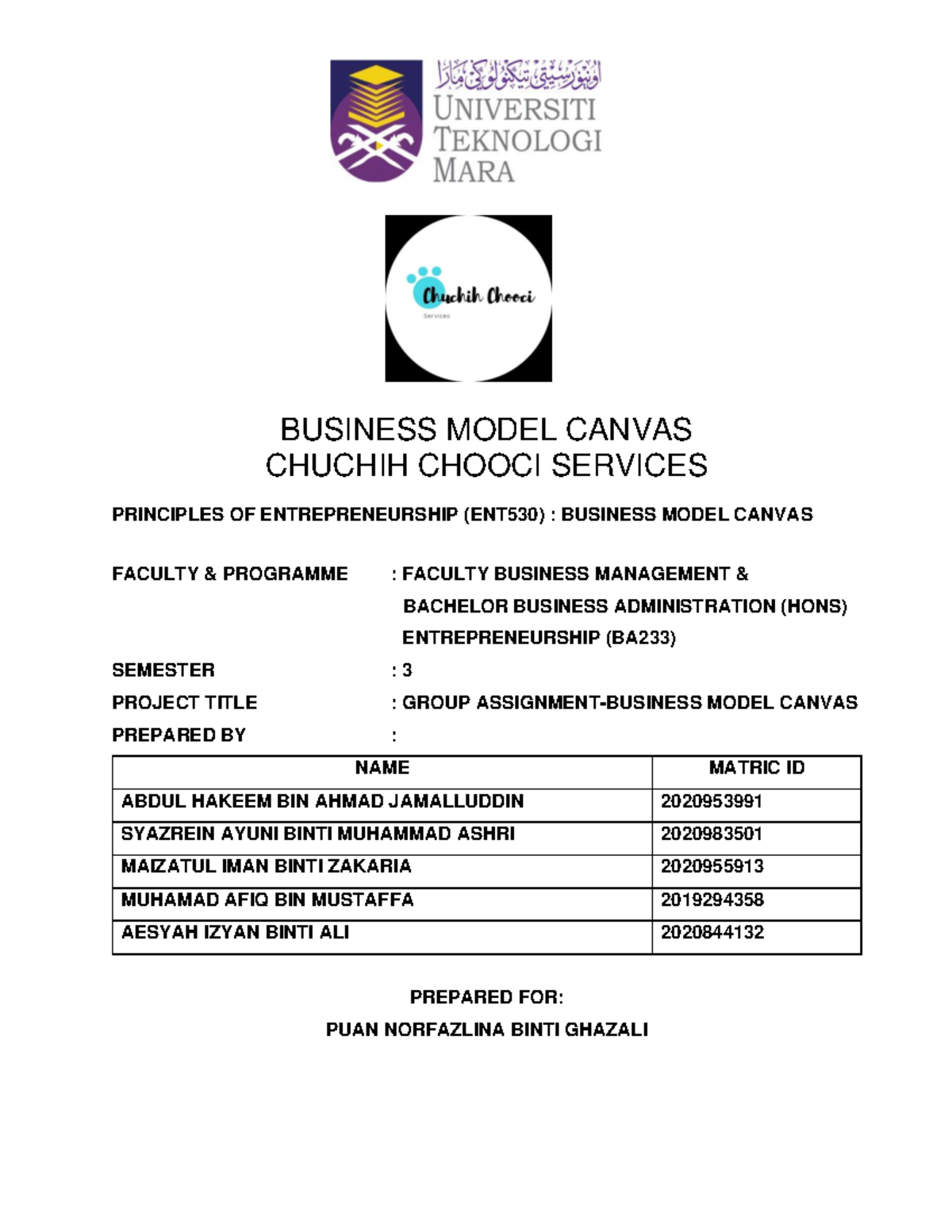 Business Model Canvas: Group Assignment for ENT530 - Studocu