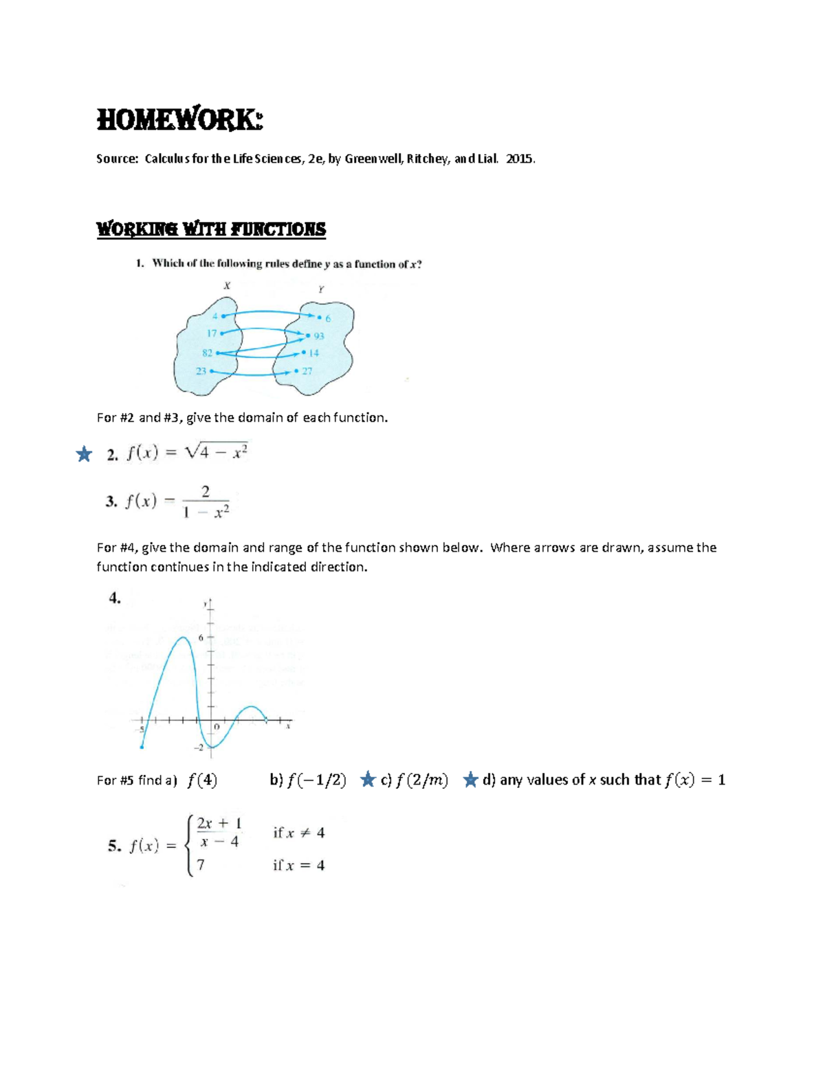 Hw week2 - home work questions - HOMEWORK: Source: Calculus for the ...