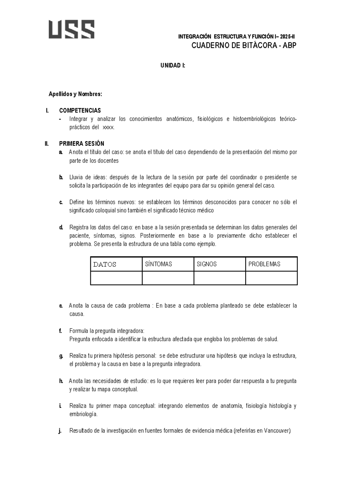 Bitácora ABP Unidad I: Integración Estructura y Función - Studocu