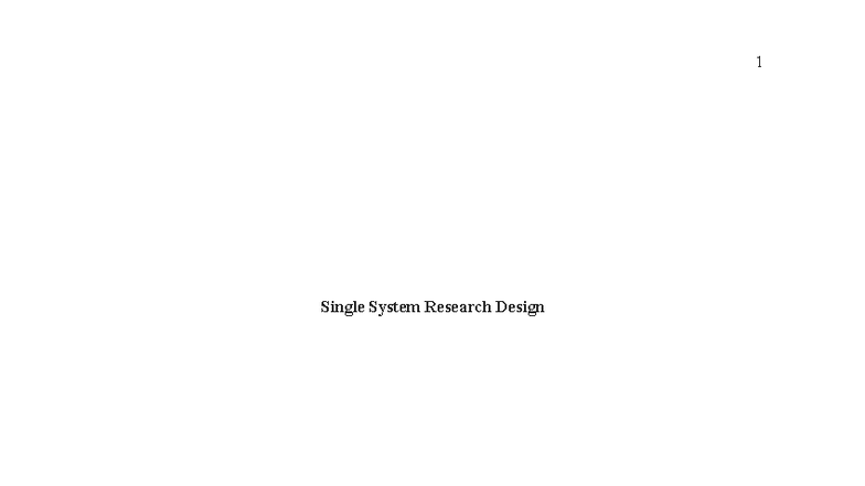 Single System Research Design - Single System Research Design Students ...