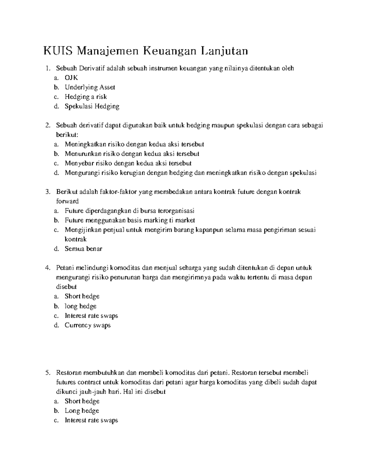 Latihan Soal Derivatif dalam Instrumen Keuangan dan Hedging - Studocu