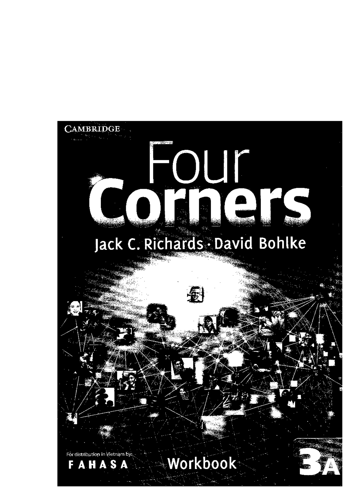 Four Corners Workbook 3A-3B: Comprehensive Review and Activities - Studocu