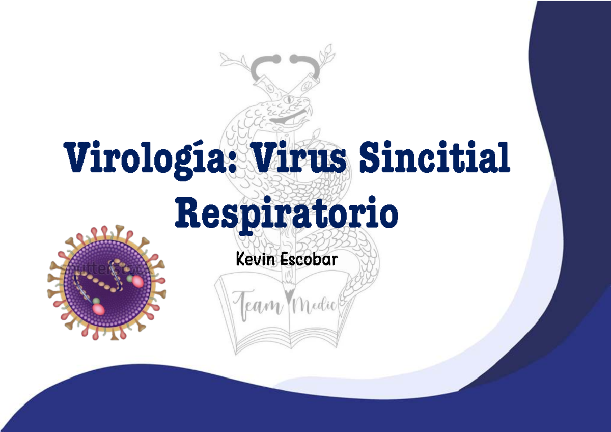 Virología: Repaso sobre Virus Sincitial Respiratorio (VSR) - Studocu