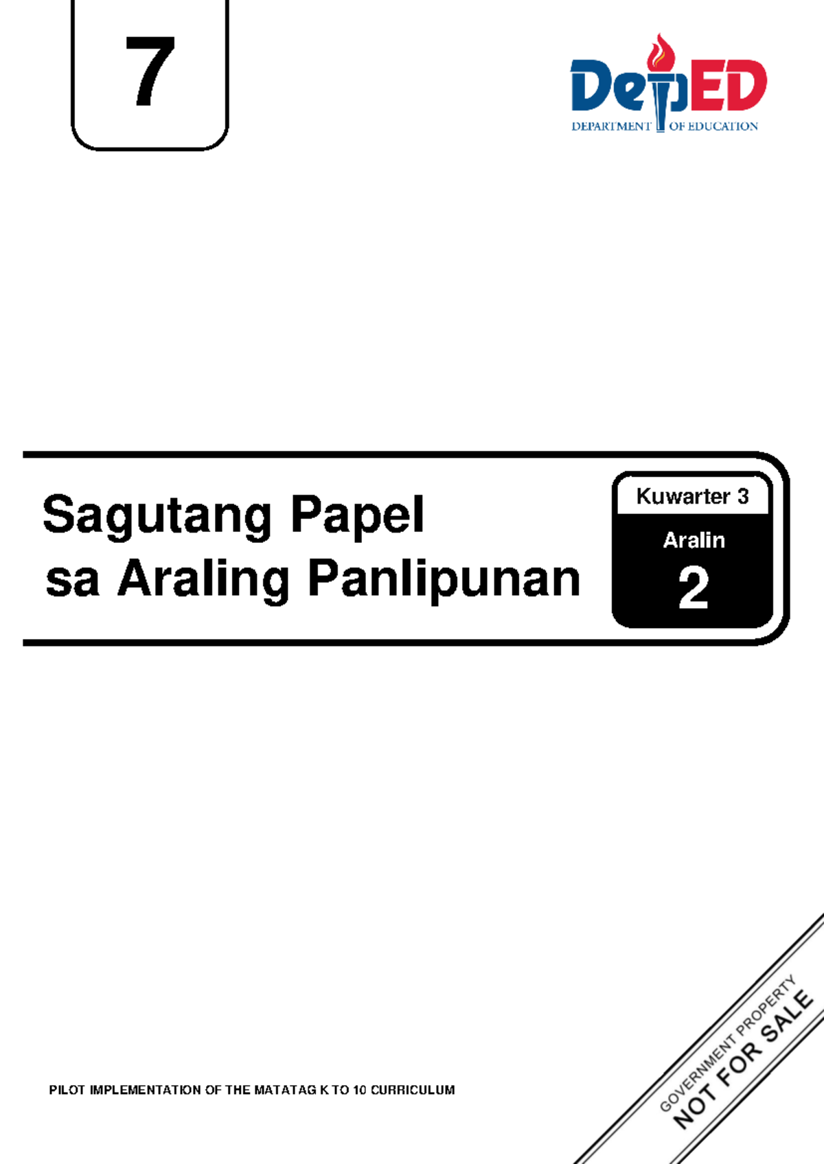 WS Q3 AP 7 Aralin 2 Linggo 3 at 4 - PILOT IMPLEMENTATION OF THE MATATAG K TO 10 CURRICULUM ...