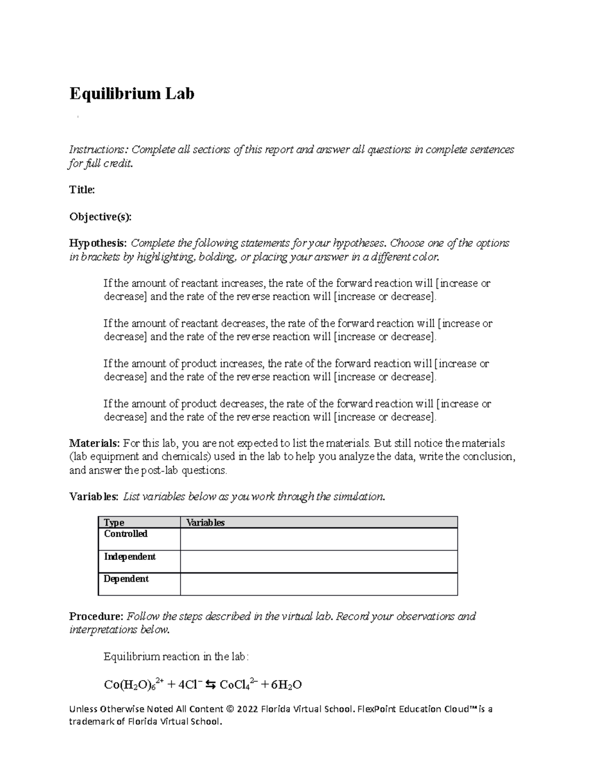 Lab report - ygufguuf - Equilibrium Lab Instructions: Complete all sections of this report and ...