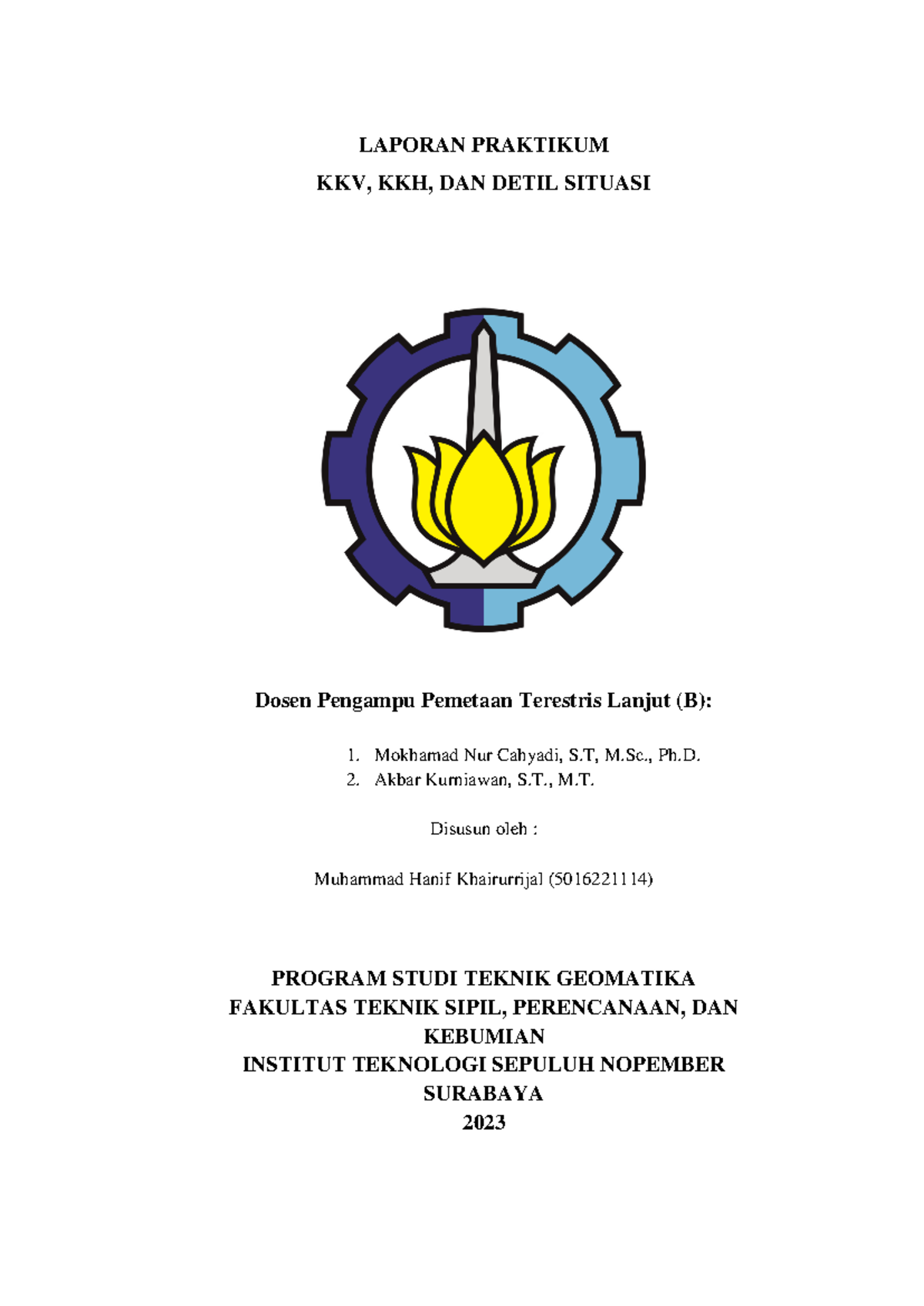 Laporan Praktikum Pemetaan Terestris Lanjut: KKV, KKH, & Detail Situasi - Studocu