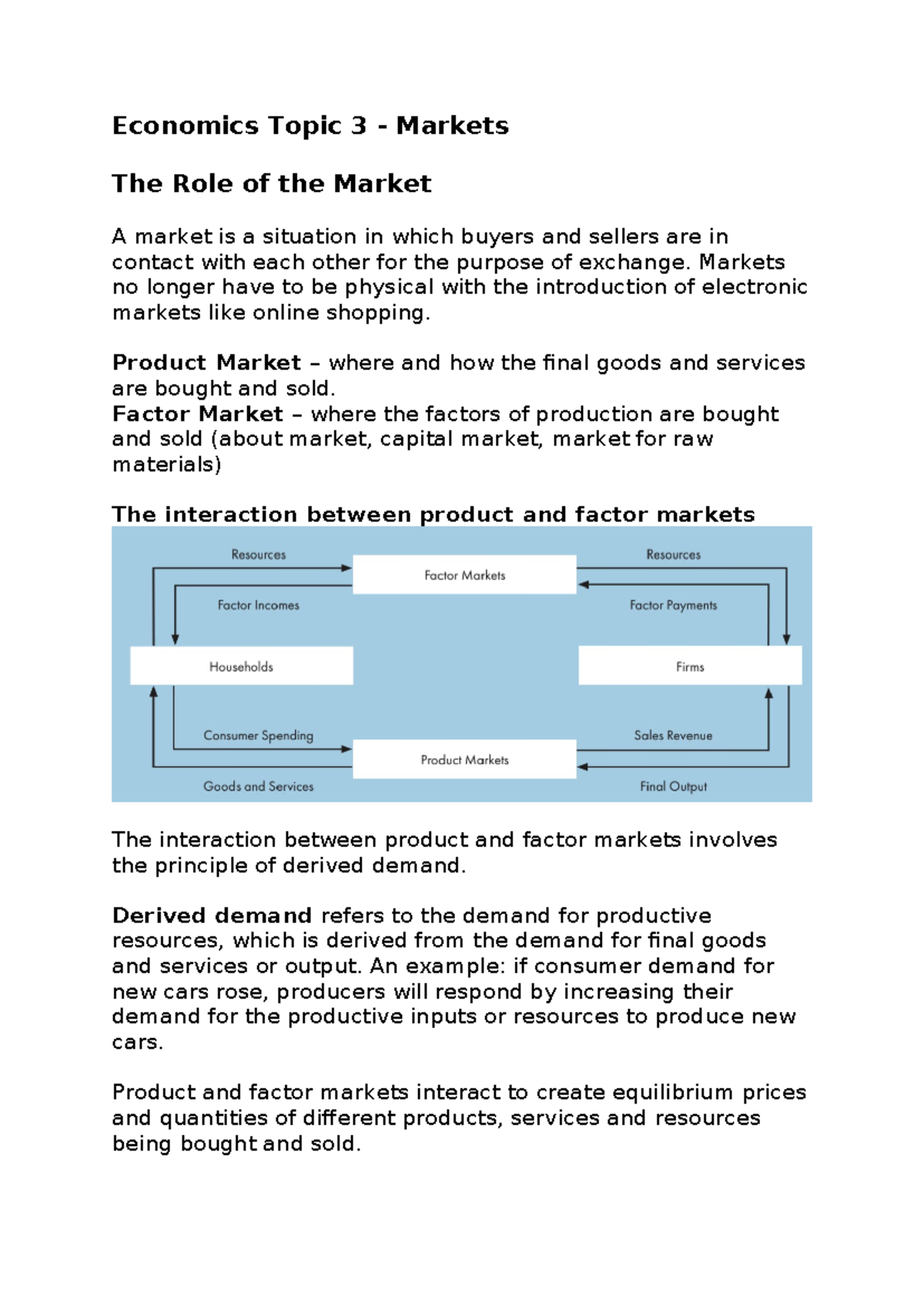 Topic 3 - NOTES - Economics Topic 3 - Markets The Role of the Market A ...