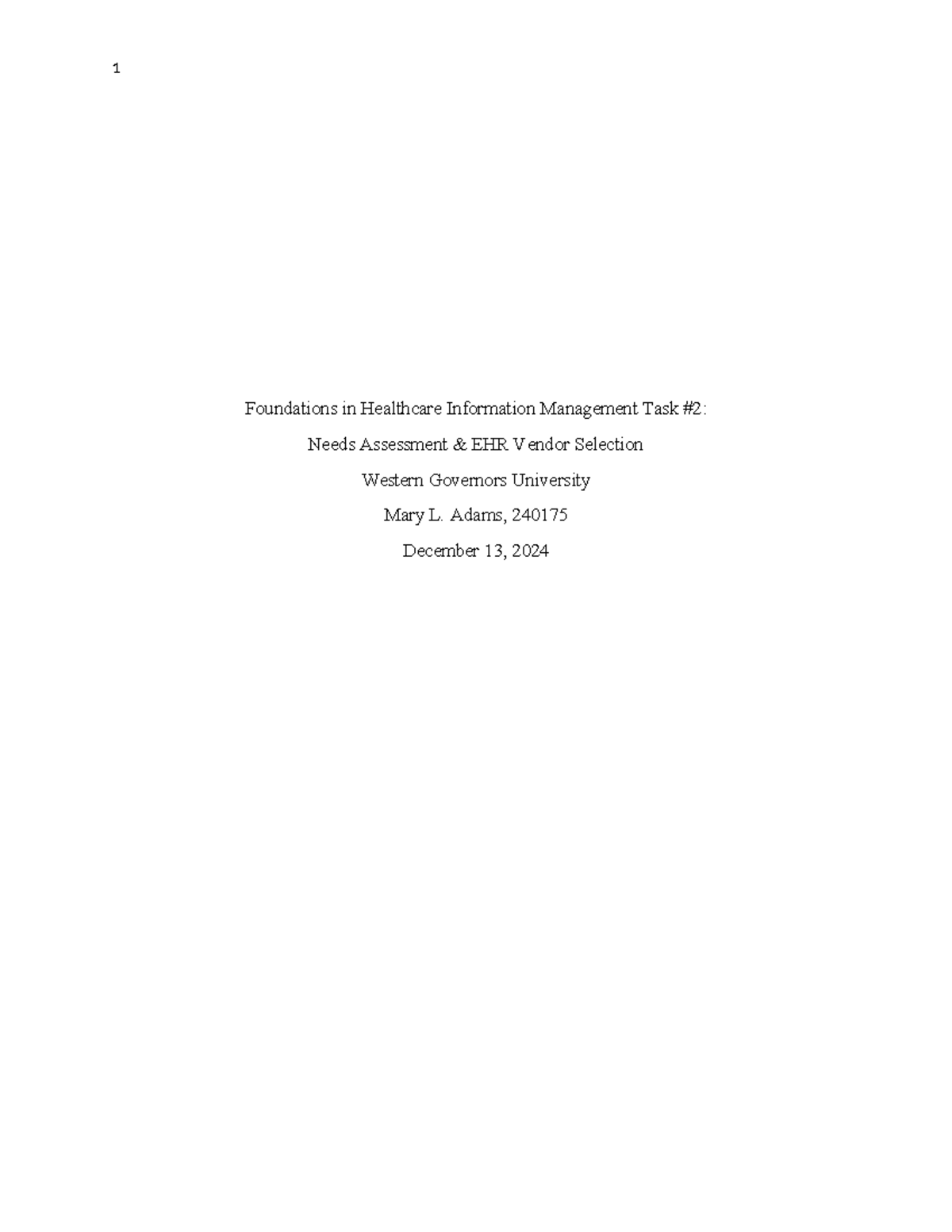 WGU C802 Task Number 2 - Foundations in Healthcare Information ...