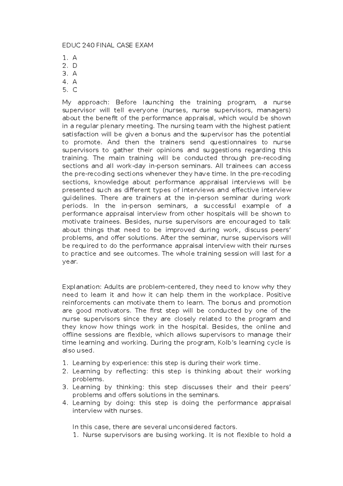 Educ final - Educ 240 take-home exam - EDUC 240 FINAL CASE EXAM 1. A 2 ...