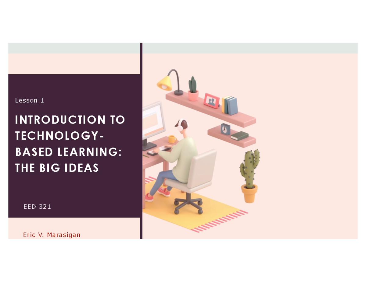 EED-321 L1 Introduction-to-TBL - ####### INTRODUCTION TO ####### TECHNOLOGY- ####### BASED ...