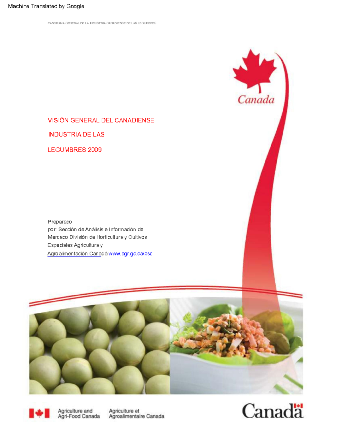 A71 15 2009: Panorama de la Industria Canadiense de Legumbres - Studocu