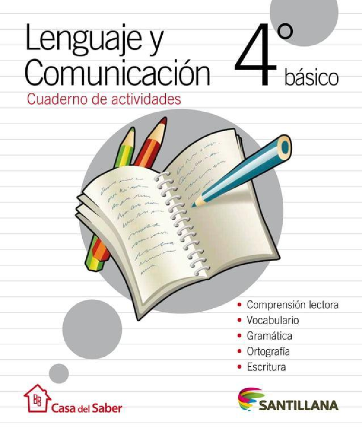 Lenguaje y Comunicación 4: Cuaderno de Actividades Santillana - Studocu