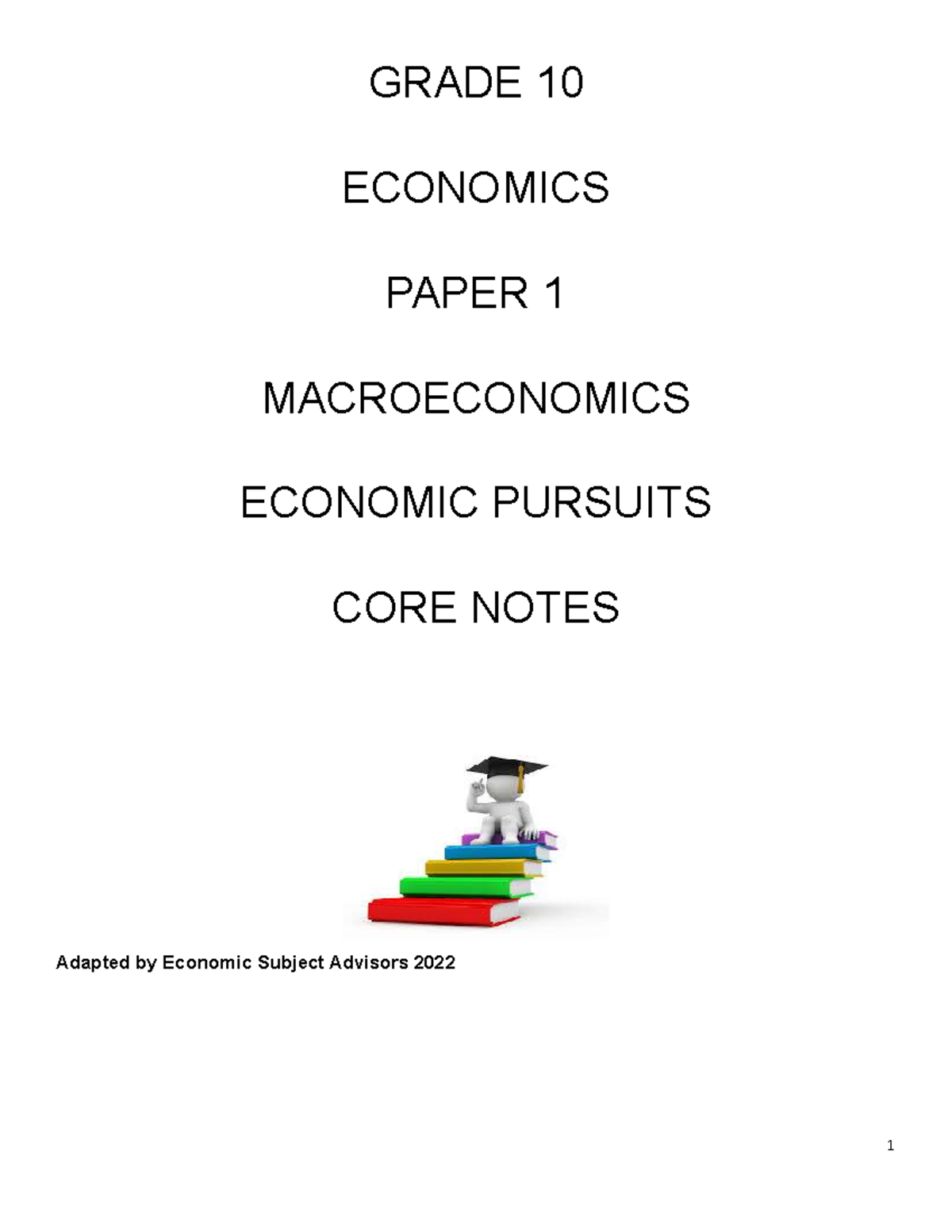 Grade 10 Economics Paper 1 Core Notes 2022: Macroeconomics Overview ...