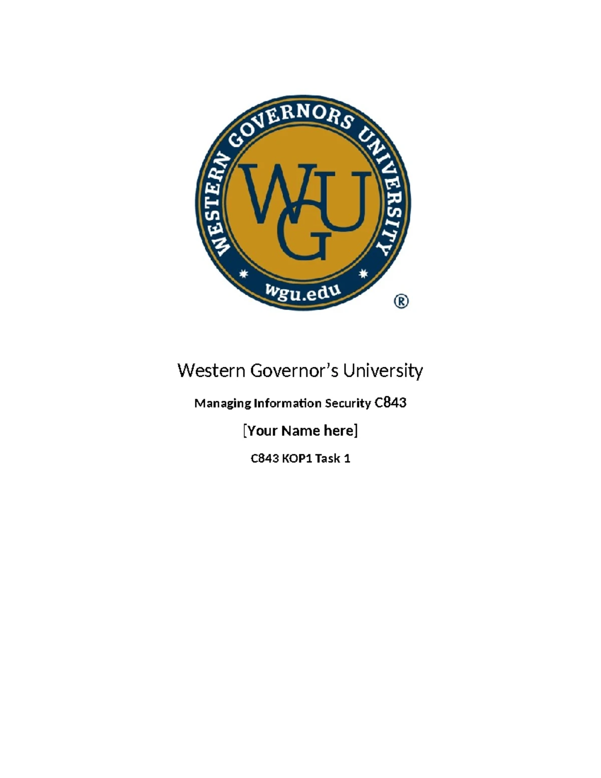 C843 Task 1 - C843 Task 1. assignment passed - Western Governor’s ...