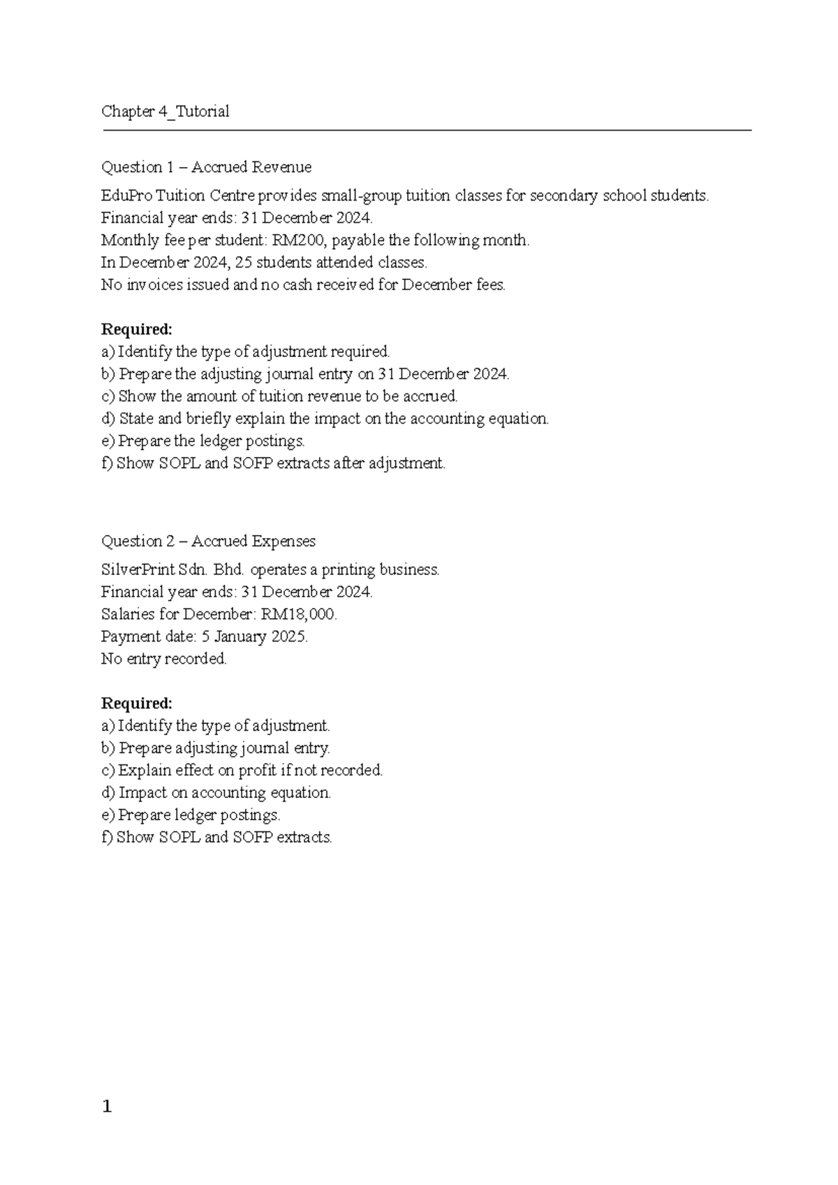 Chapter 4 Tutorial Questions on Accrued Revenue and Expenses - Studocu