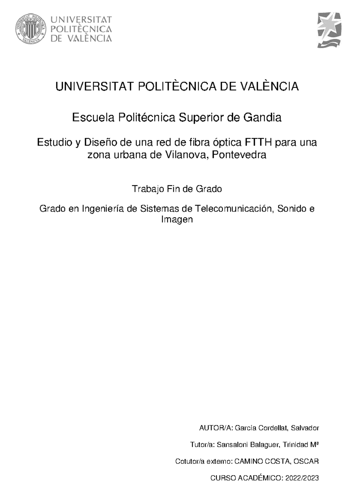 Estudio y Diseño de Red FTTH en Vilanova, Pontevedra - TFG en ...