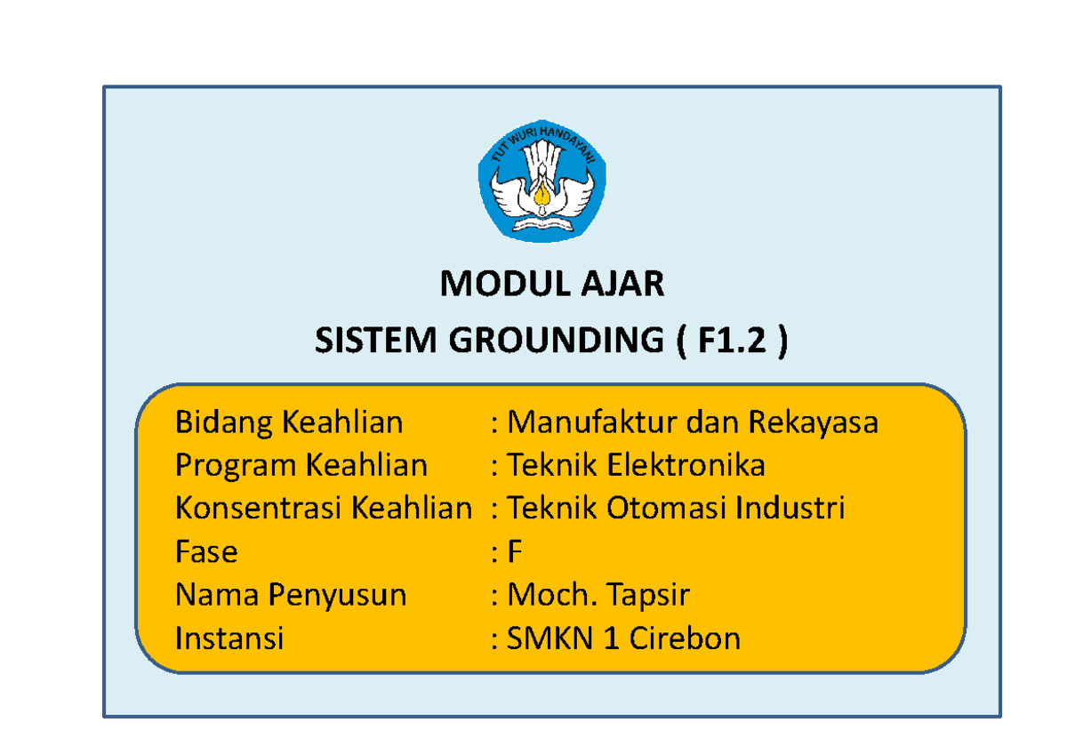 Modul Ajar F1: Pemasangan dan Pengujian Sistem Grounding Teknik Elektronika - Studocu