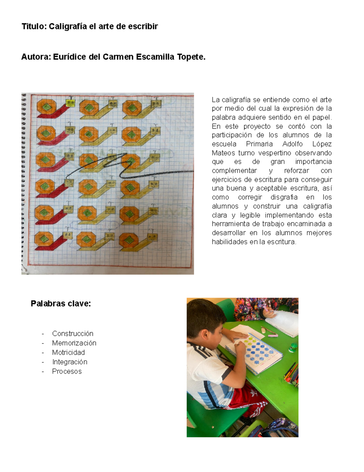 Caligrafia - Titulo: Caligrafía el arte de escribir Autora: Eurídice ...