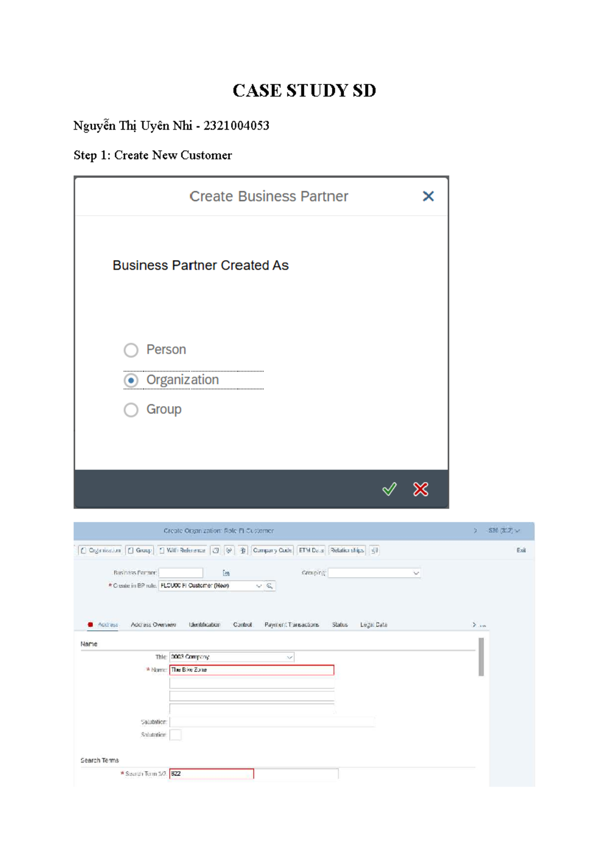CASE STUDY SD: Customer Management Steps 2321004053 - Studocu