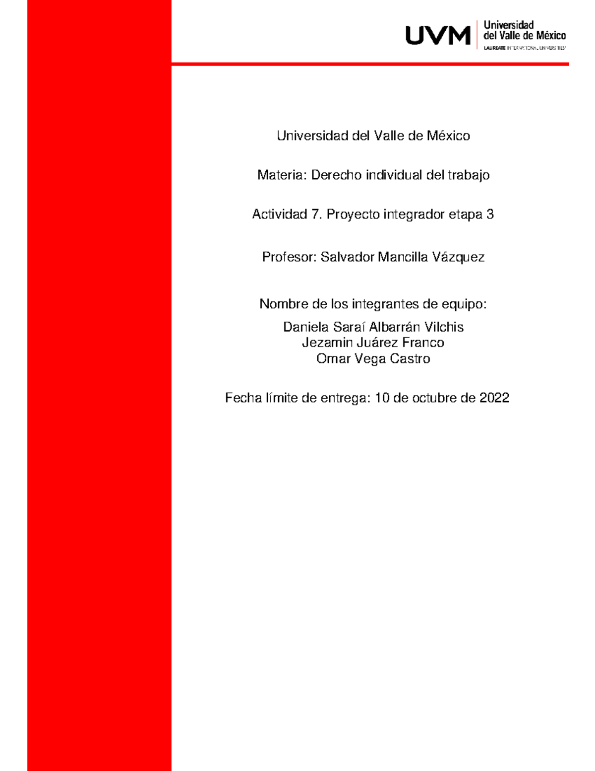A7 Eq3 - Actividad 7 Derecho Individual del Trabajo - Universidad del Valle de México Materia ...
