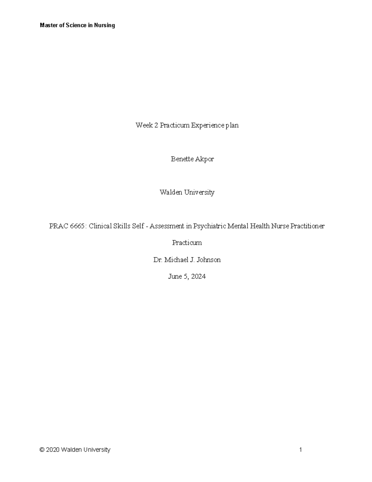 PRAC 6665 Week 2 Practicum Experience Plan by Benette Akpor - Studocu