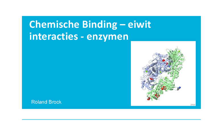 Chemische Bindingen en Eiwitinteracties - MTI2 Samenvatting - Studeersnel