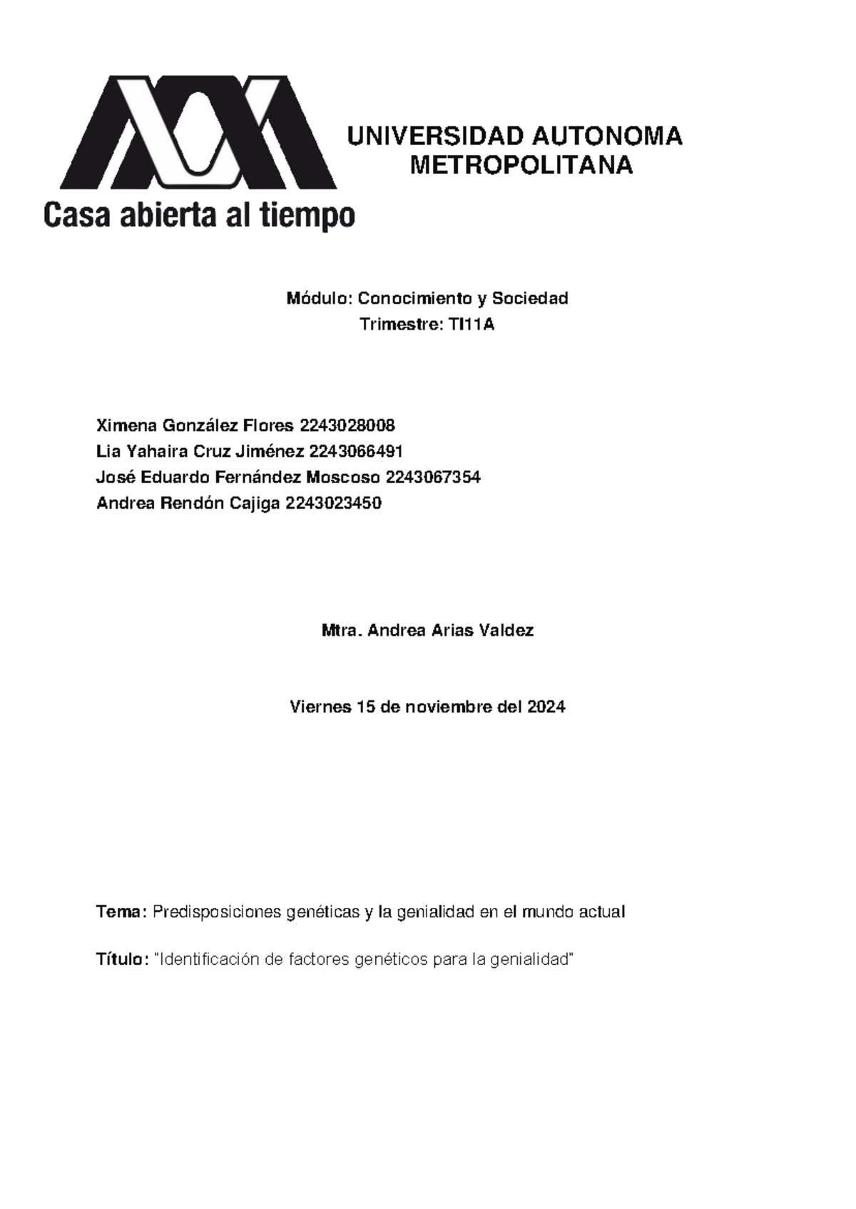 Predisposiciones Genéticas y Genialidad en el Mundo Actual - TI11A ...