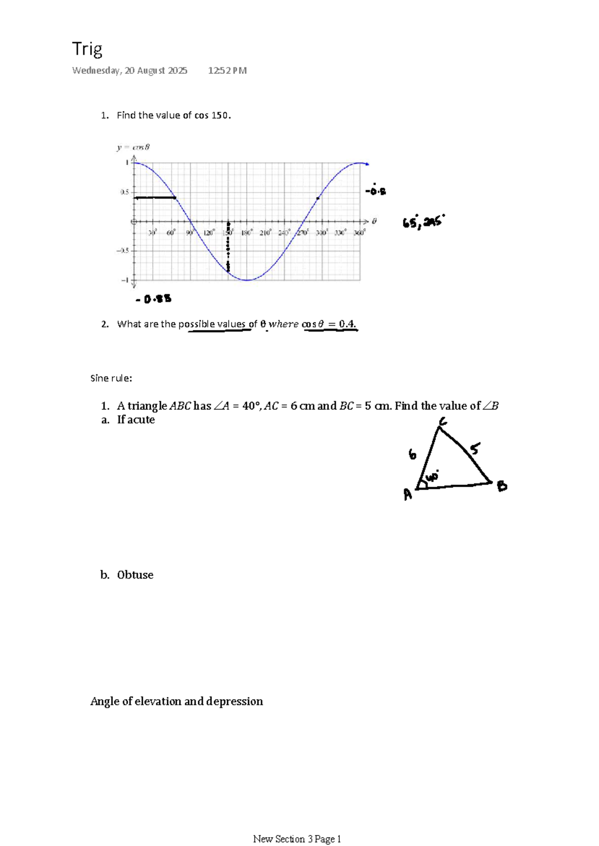 Trig - maths - 1. Find the value of cos 150. 2. What are the possible ...