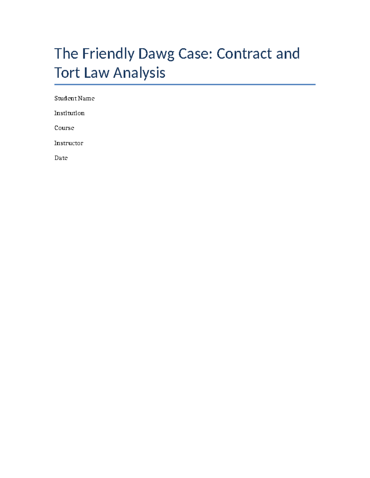 The Friendly Dawg Case Study: Contract & Tort Law Analysis - Studocu