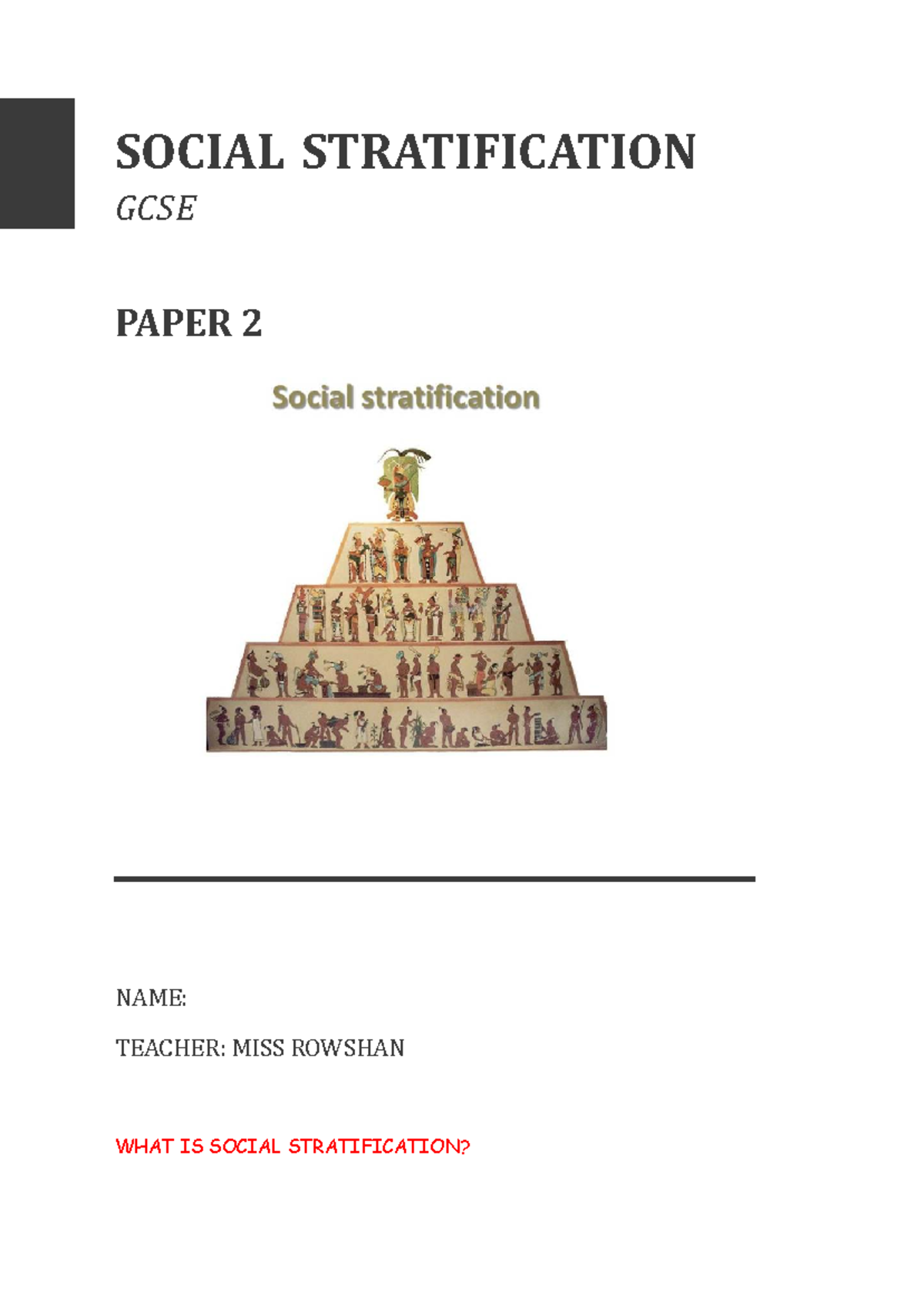 GCSE SOCIOLOGY: SOCIAL STRATIFICATION PAPER 2 NOTES - Studocu