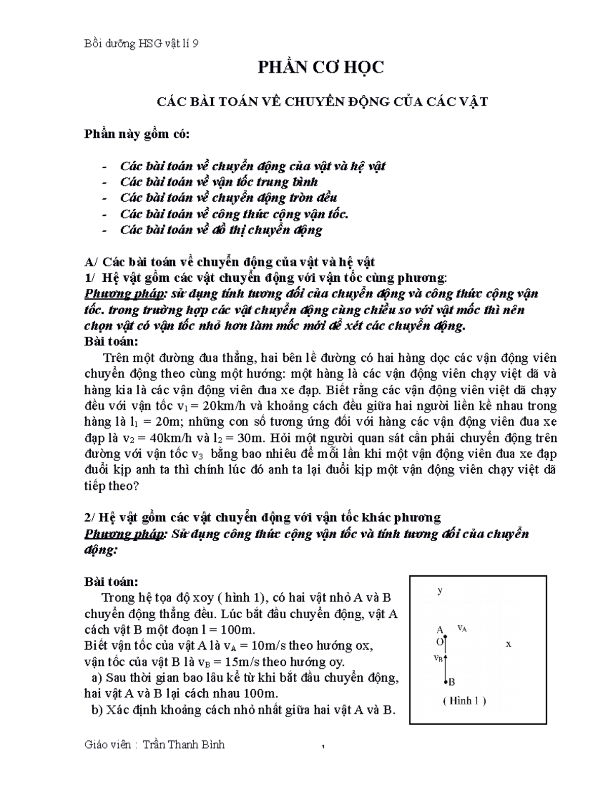 boi duong hoc sinh gioi vat li 9 - PHẦN CƠ HỌC CÁC BÀI TOÁN VỀ CHUYỂN ĐỘNG CỦA CÁC VẬT Phần này ...