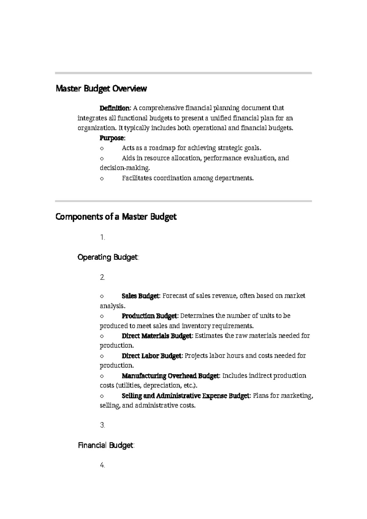 Master - It typically includes both operational and financial budgets ...