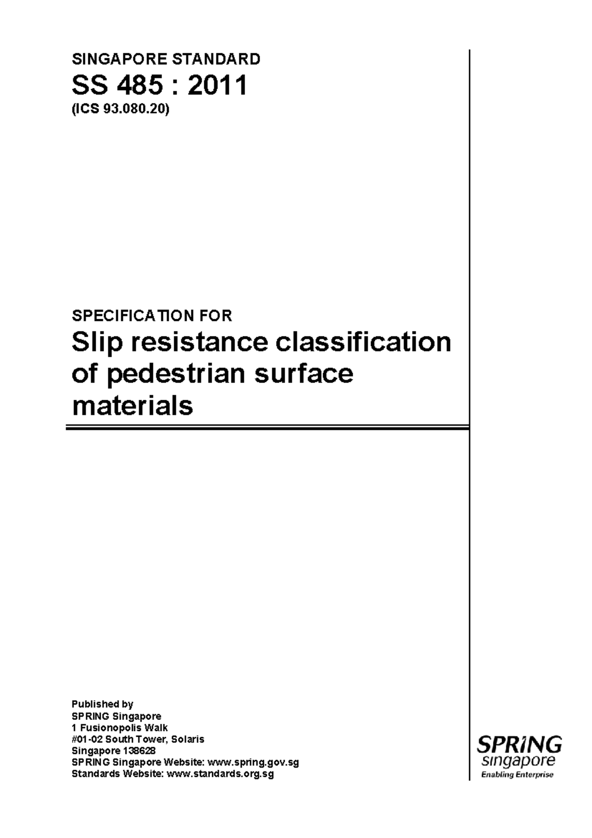 SS 485:2011 - Specification for Slip Resistance of Pedestrian Surfaces ...