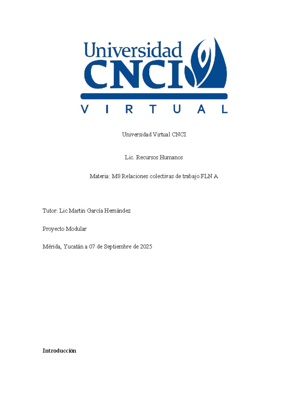 Relaciones Colectivas de Trabajo - M8 Proyecto Modular CNCI - Studocu