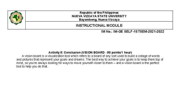 NUEVA VIZCAYA STATE UNIVERSITY: Vision Board Activity 5 Module - Studocu