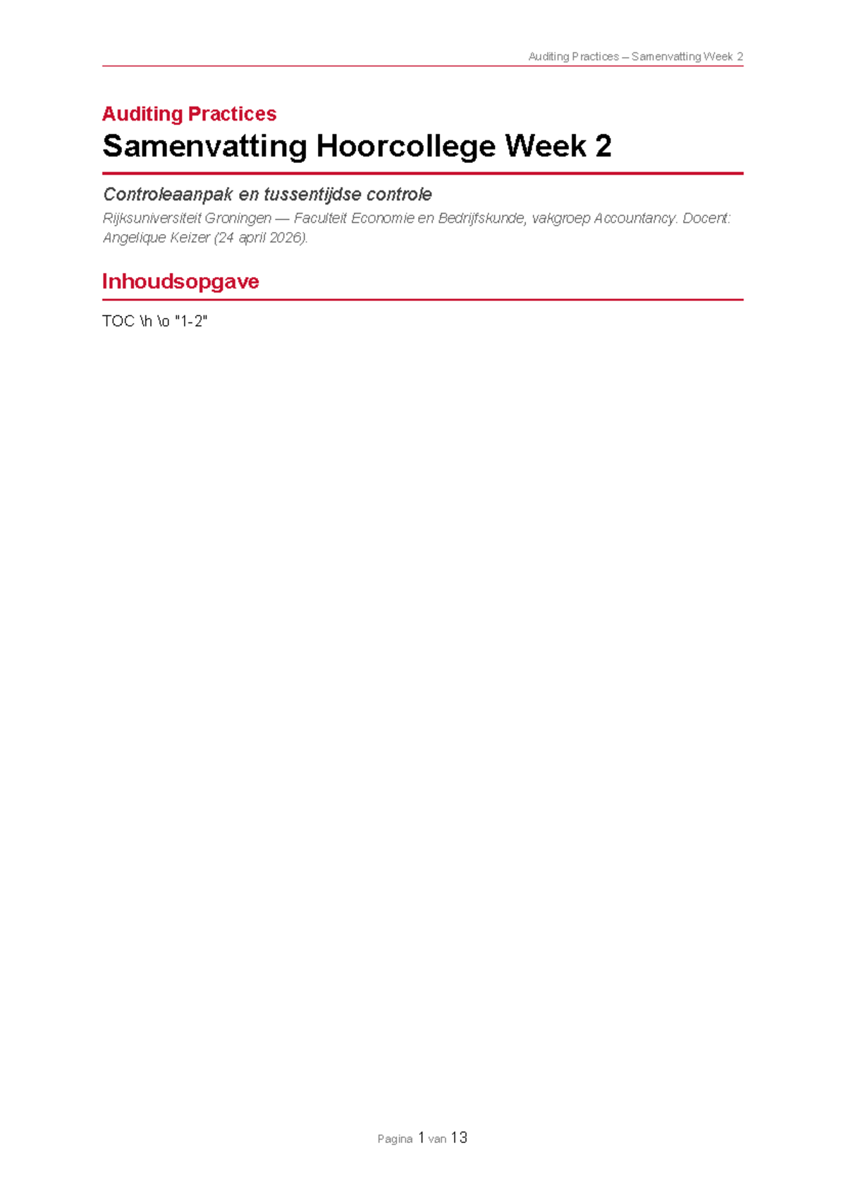 Auditing Practices Samenvatting Week 2: Controleaanpak en Risicoanalyse ...