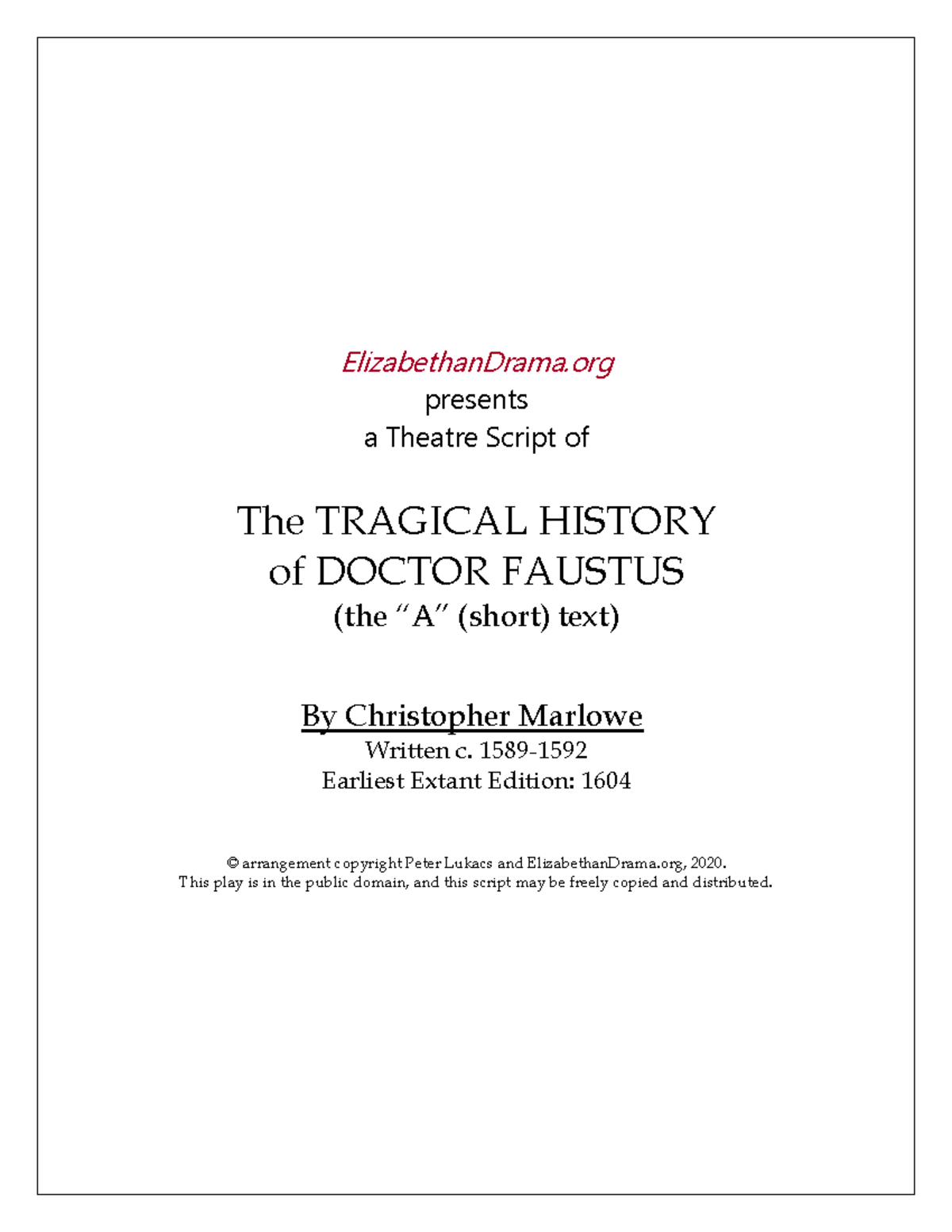 The Tragical History of Doctor Faustus: Short Text Edition (c. 1589 ...