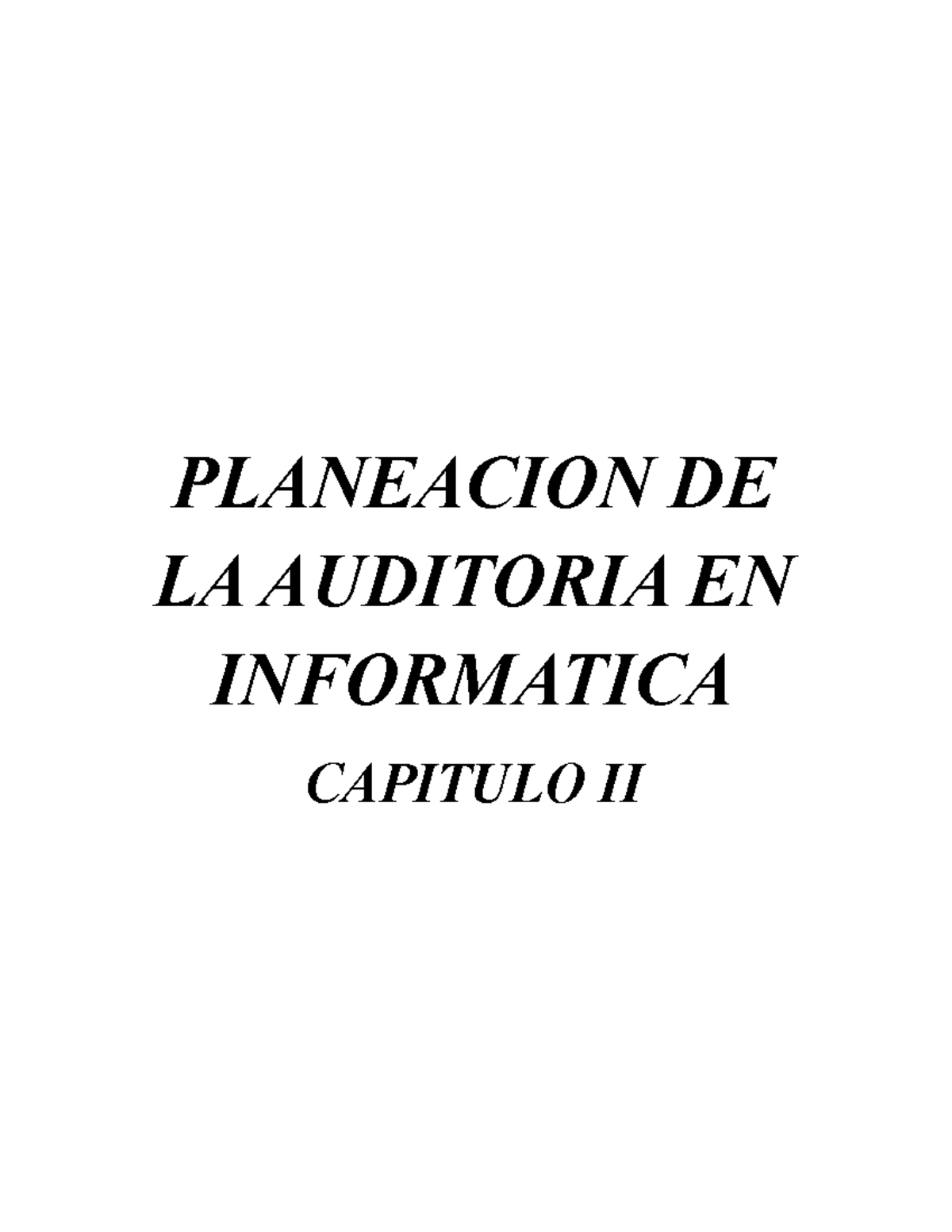Planeación de la Auditoría en Informática: Fases y Recomendaciones 08 - Studocu