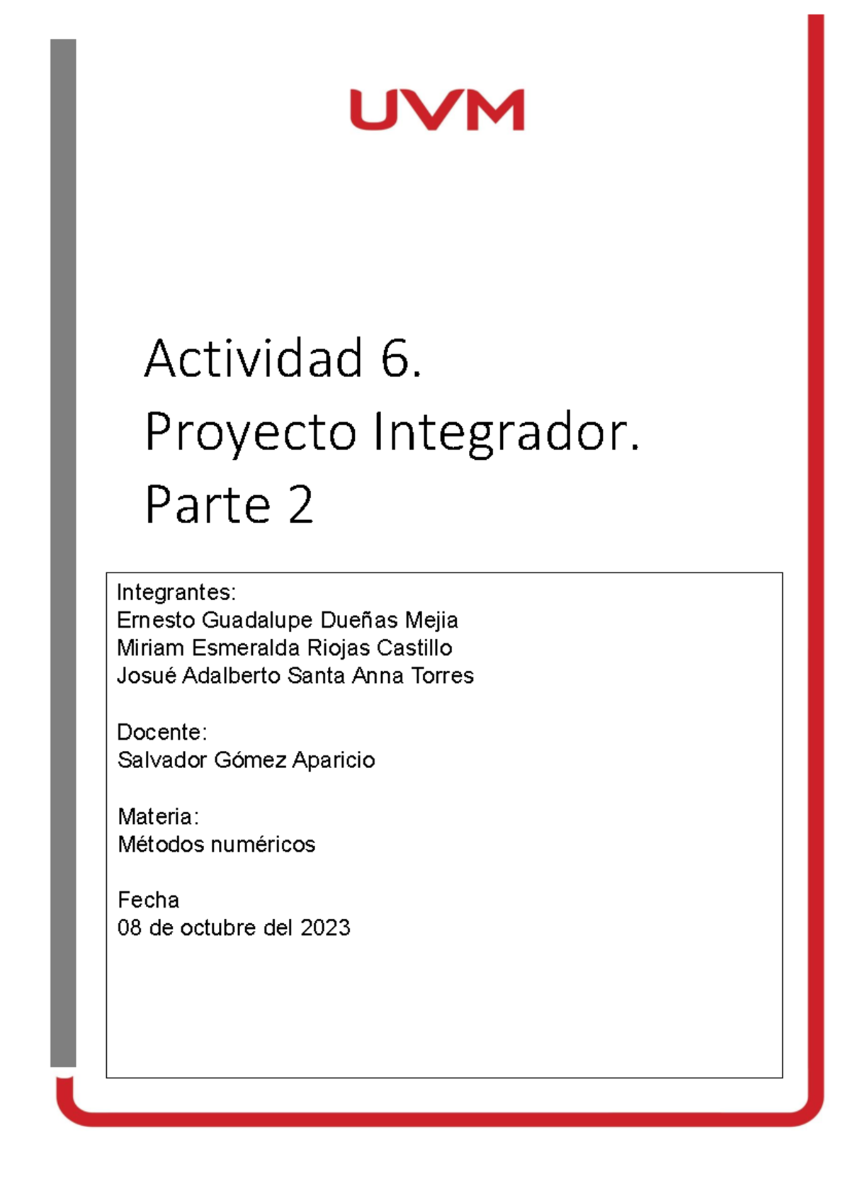 Métodos Numéricos: Proyecto Integrador Etapa 2 - AMN#6 - Studocu