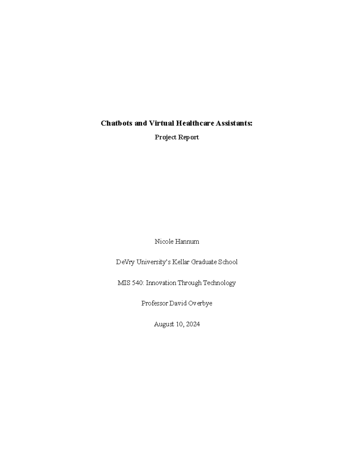 MIS 540: Project Report on Chatbots & Virtual Healthcare Assistants ...